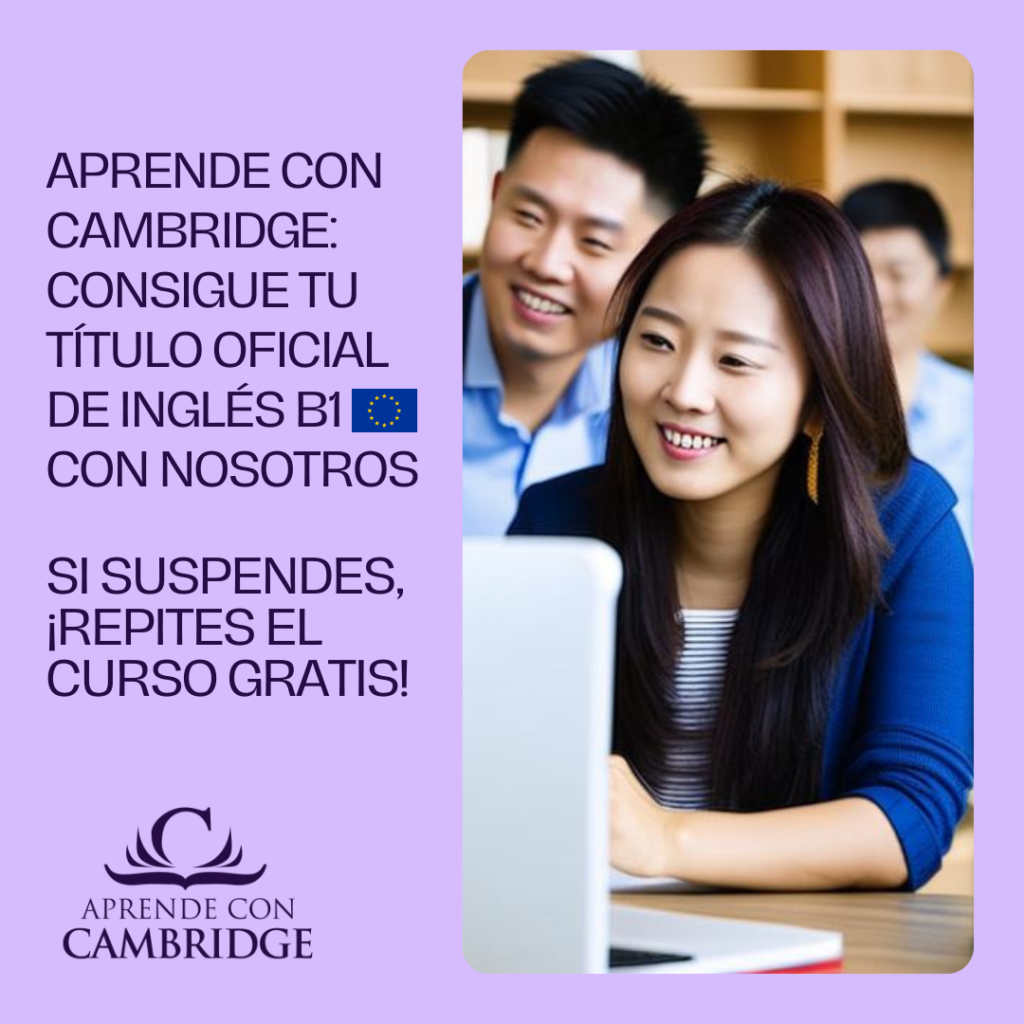 Aprende con Cambridge: Consigue tu título oficial de inglés con nosotros – Aprende con Cambridge